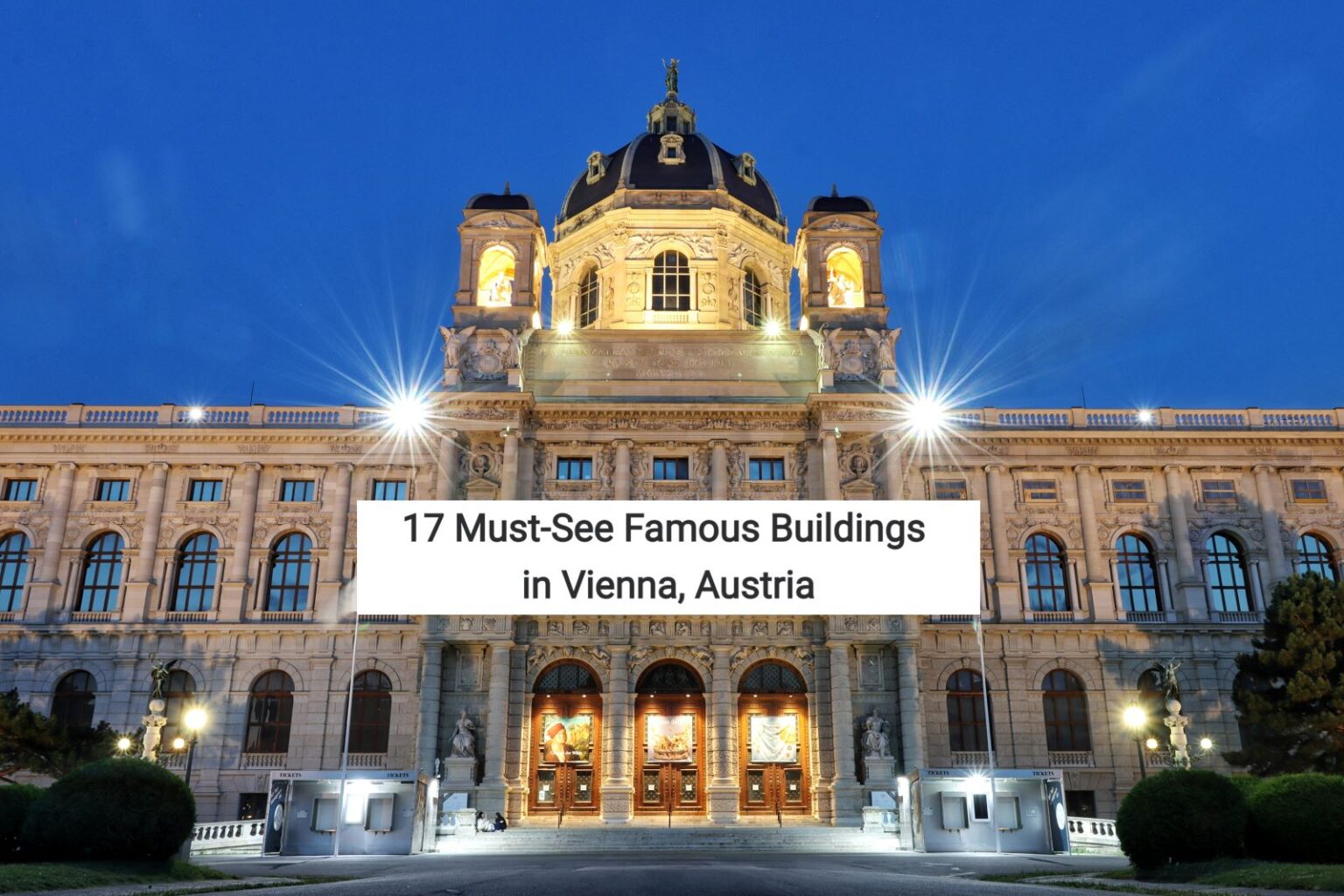 17 Must-See Famous Buildings in Vienna, Austria – Dale, Let's Travel!